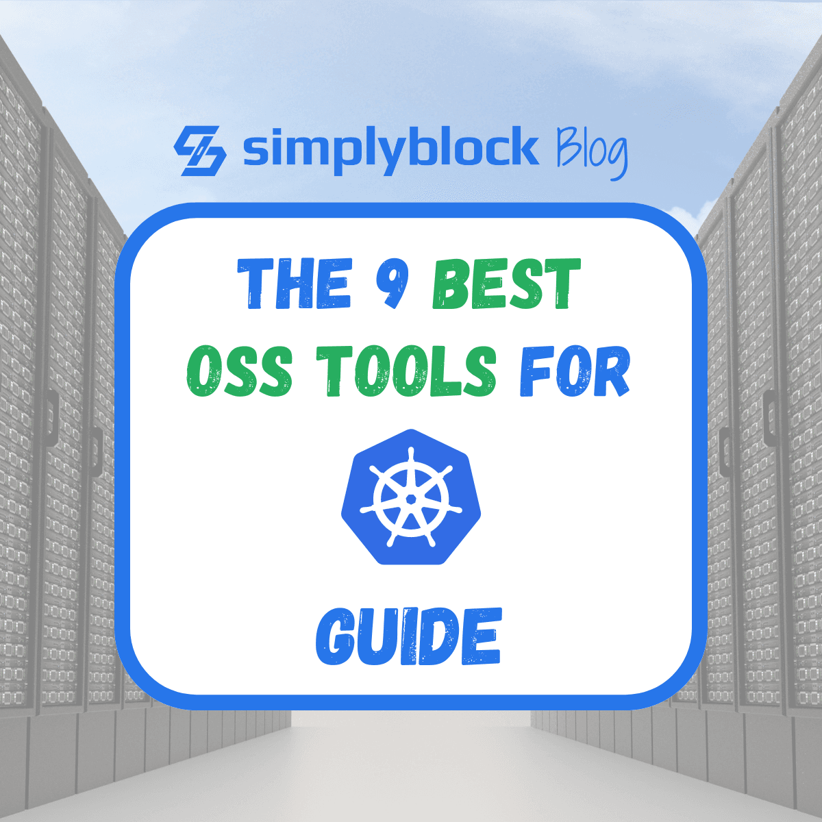 Best Open Source Tools For Kubernetes | simplyblock