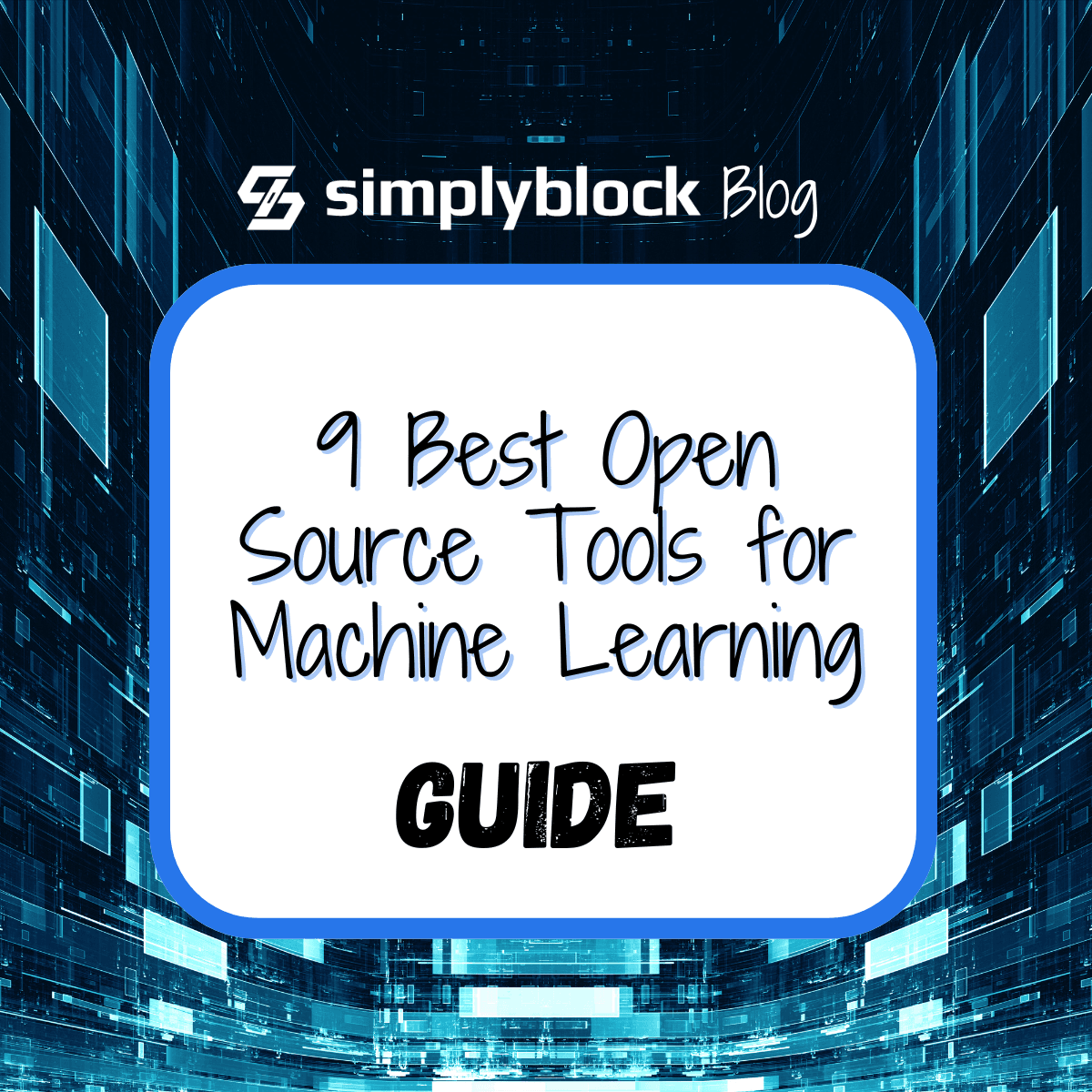 Best Open Source Tools for Machine Learning | simplyblock