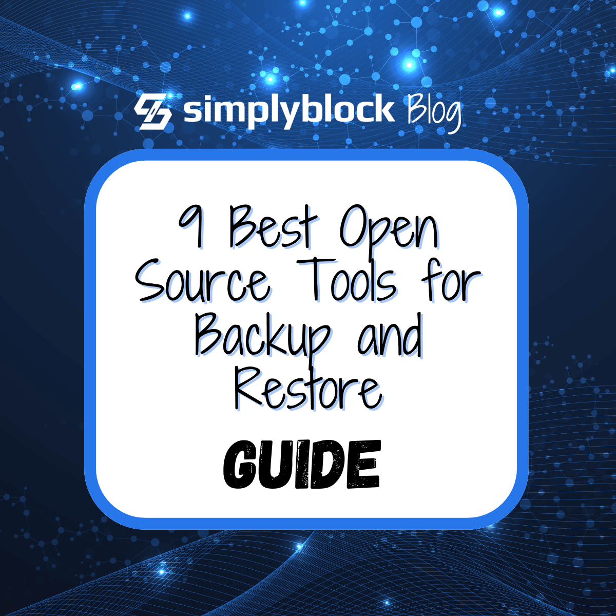 Best Open Source Tools for Backup and Restore | simplyblock