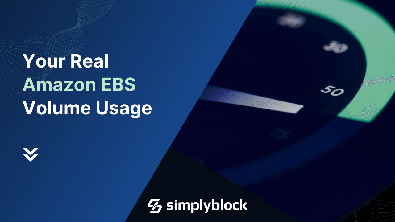 Understand Your Real EBS Usage with Our Tool | simplyblock