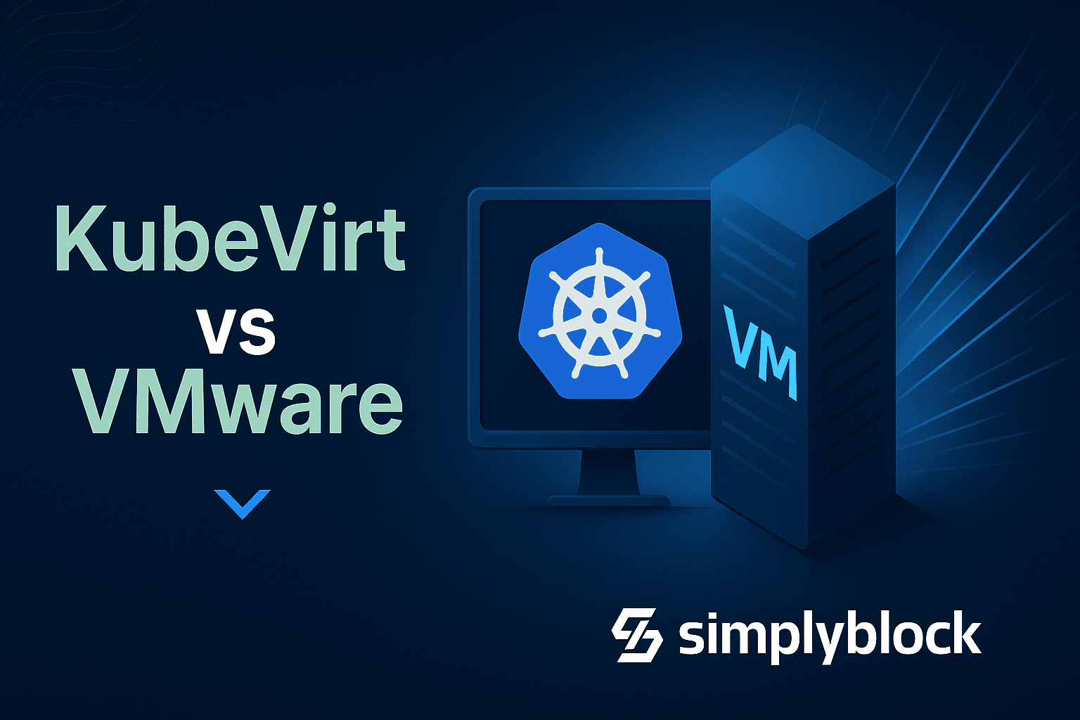KubeVirt vs VMware Platforms | Simplyblock