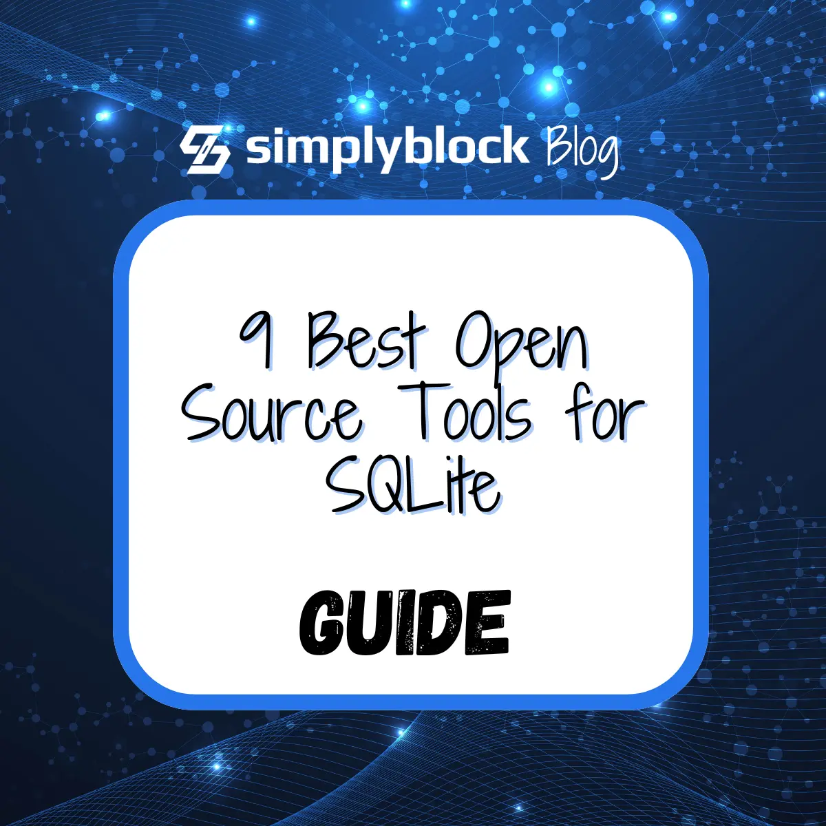 Best Open Source Tools for SQLite | simplyblock