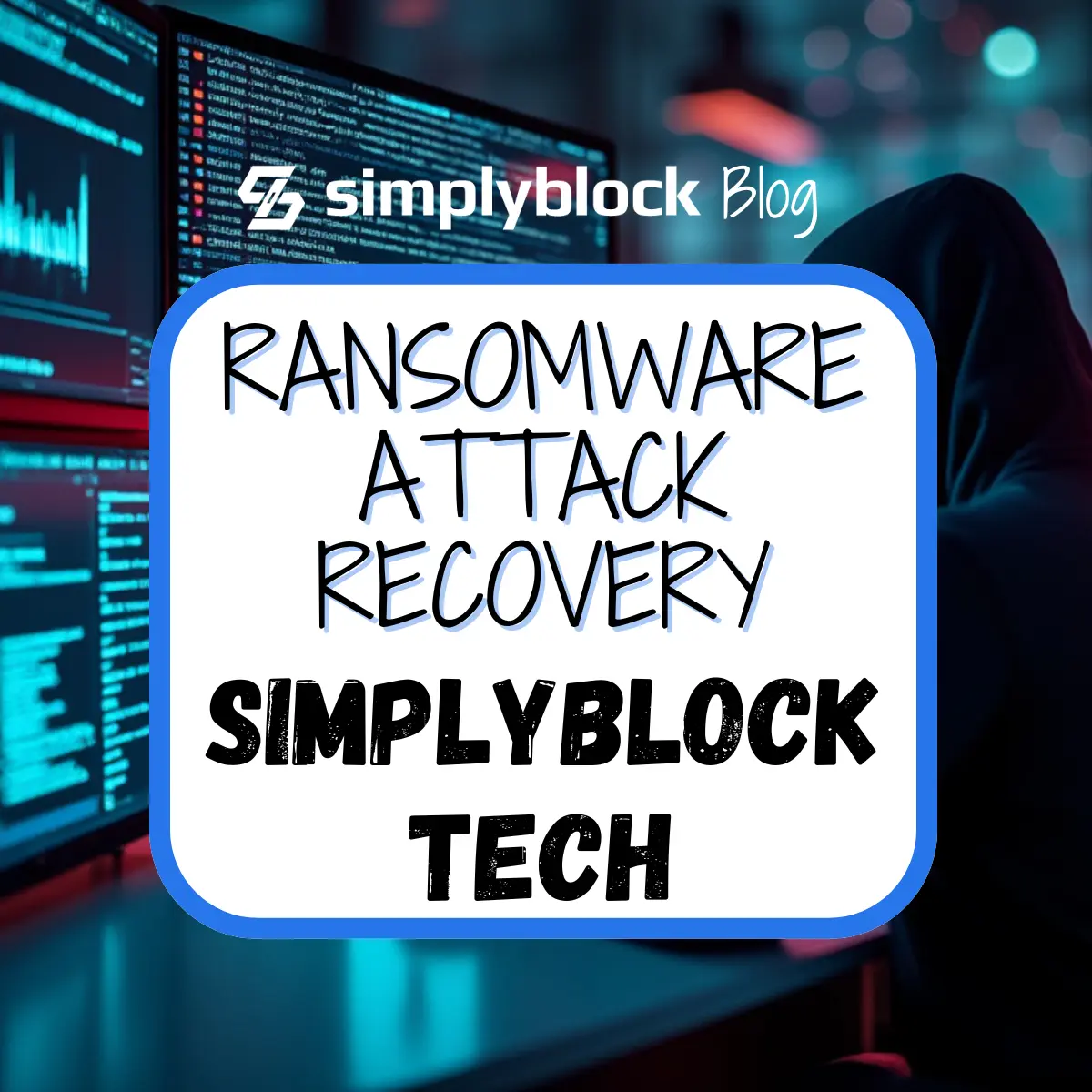 Ransomware Attack Recovery with Simplyblock | simplyblock
