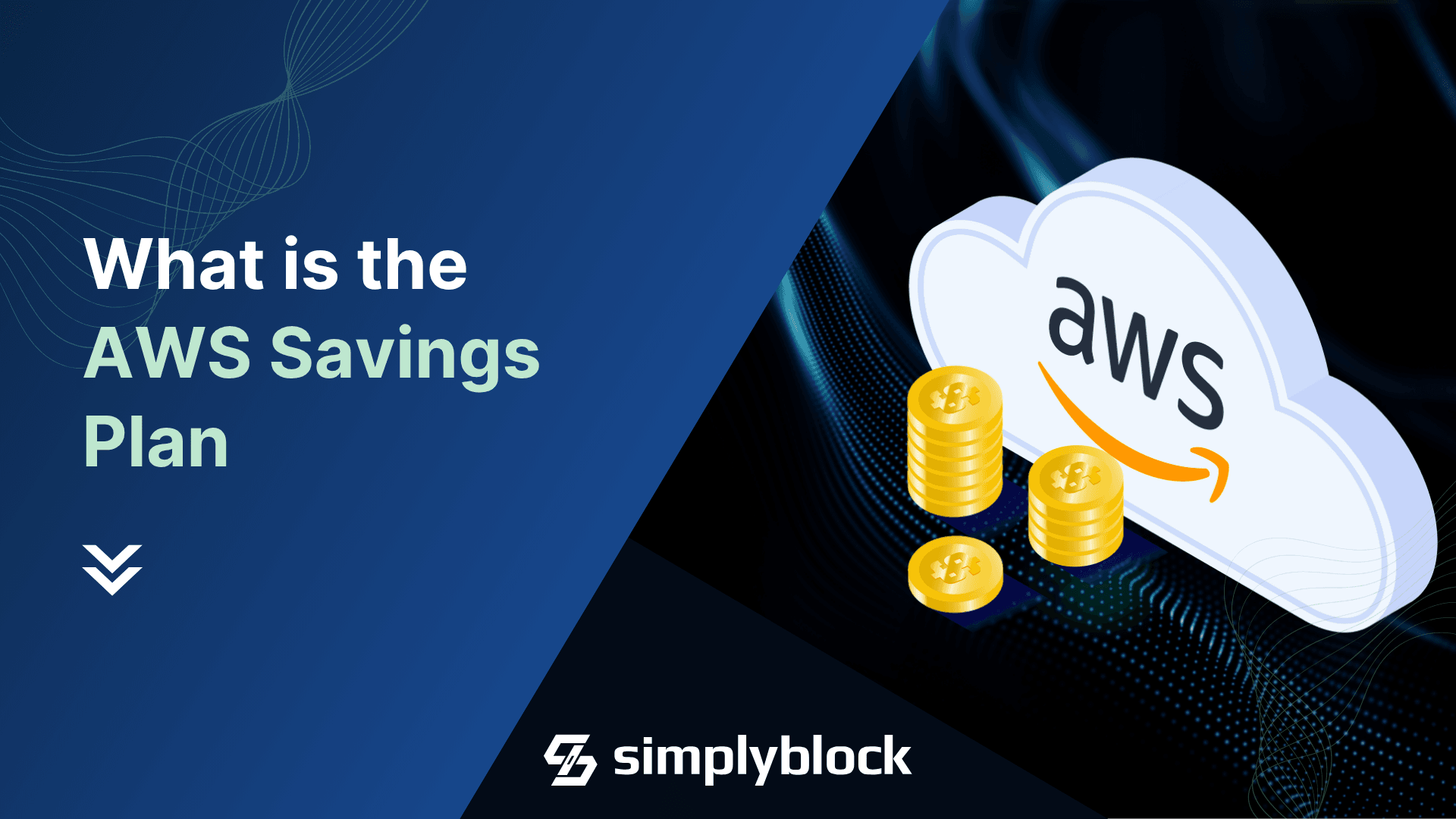 AWS Savings Plan Guide to Discount Programs | simplyblock